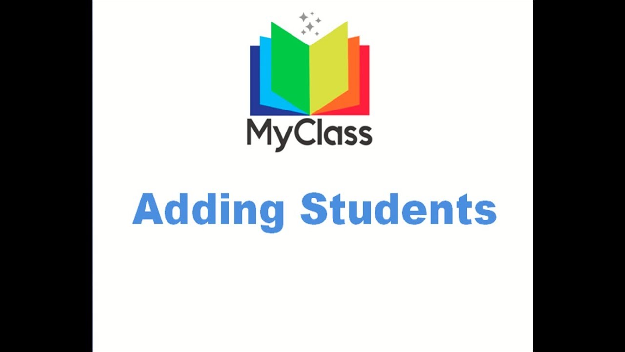 MyClass - Adding Students - YouTube
