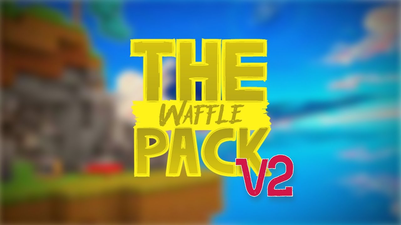 The Waffle Pack V2 (Official Release) - YouTube