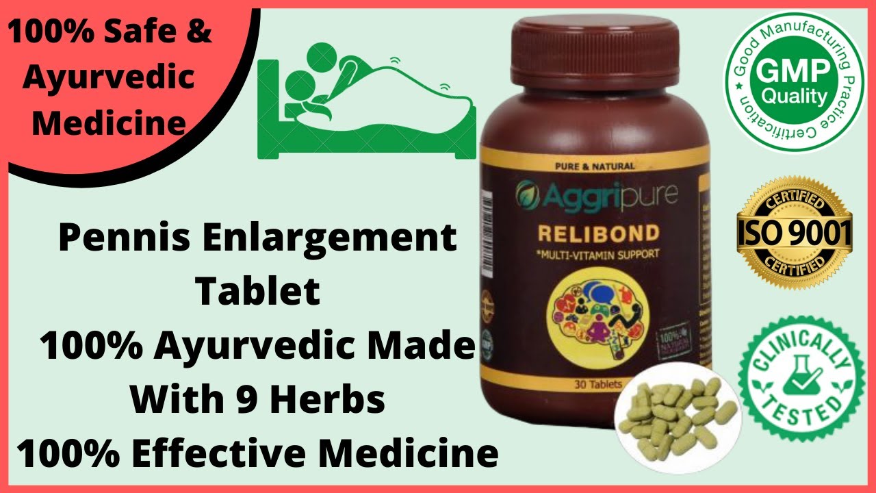 Pennis Enlargement Tablet 100% Ayurvedic Made With The Blend Of 9 Herbs ...