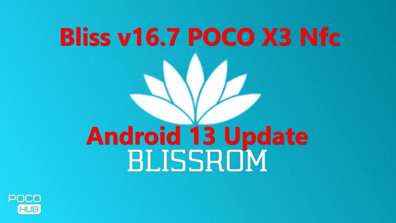 مراجعة الروم المعدل Review Rom Bliss v16.7 POCO X3 Nfc Android 13 ...