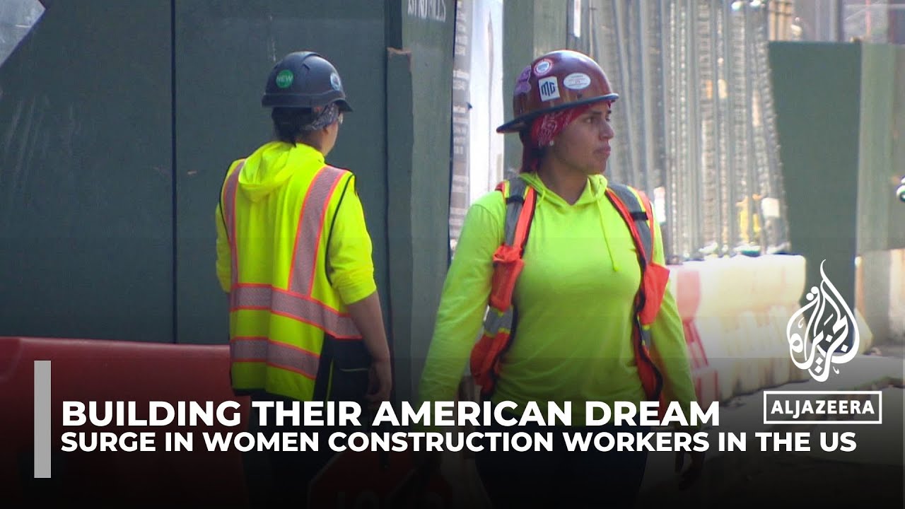 Building their American dream: Surge in women construction workers in ...