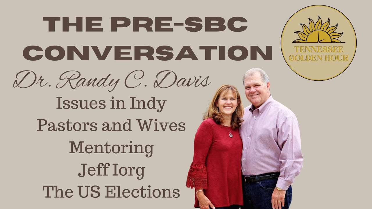 Episode 7: Dr. Randy C. Davis- The Pre-SBC Conversation - YouTube