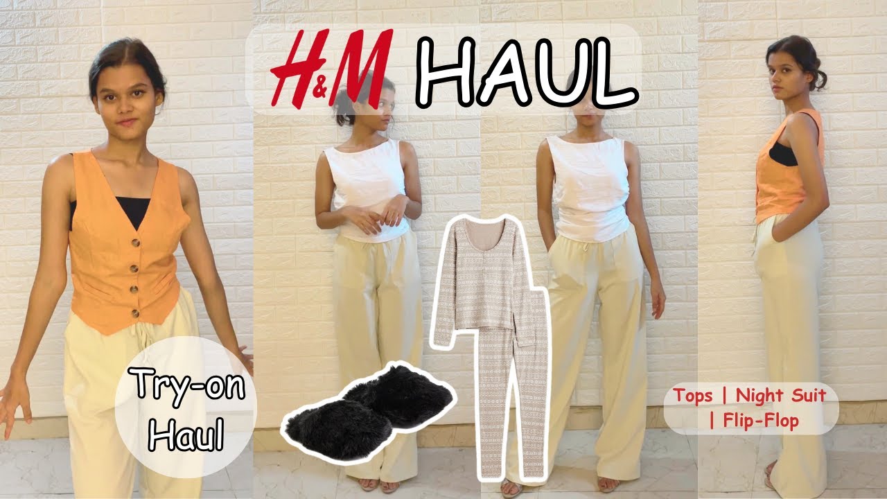 H&M Try-On Haul | H&M Haul | Tops | Night-Suit | Flip-Flop | Shataksha ...