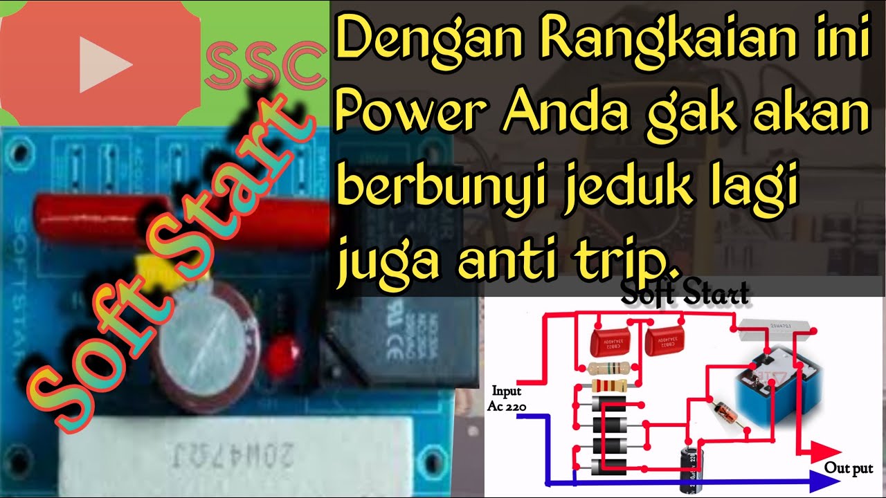 Cara membuat Soft start untuk power amplifier.. #softstart # ...
