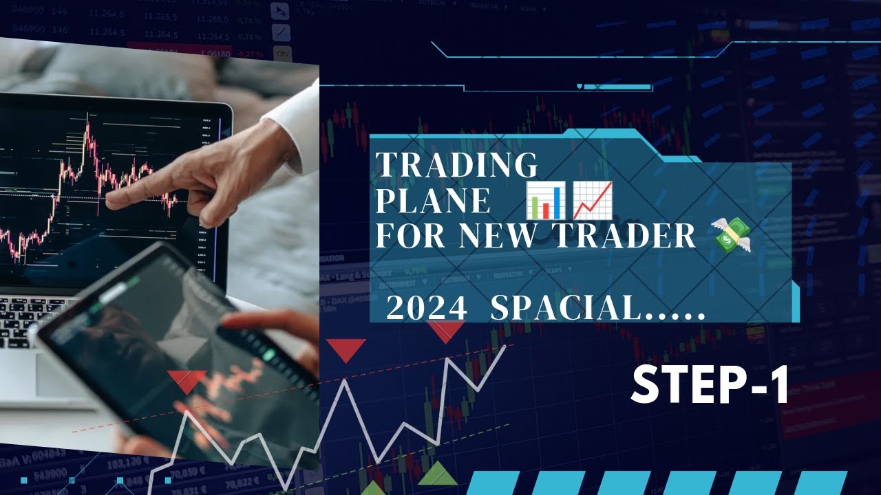 New trading plane 2024 👍📊📈 for new trader with step bye step.. #trading ...