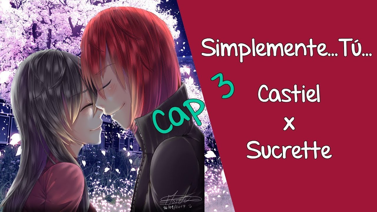 Simplemente... Tú... | Cap 3 - "Estudiemos... ewe" | Fanfic CDM | Castiel x Sucrette - YouTube