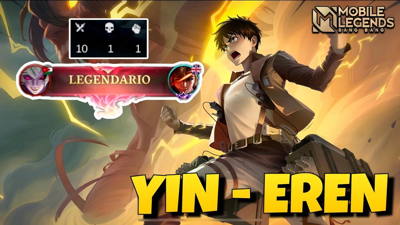 YIN - EREN JAEGER LA HORA DE INVOCAR AL TITAN AOT X MLBB - YouTube