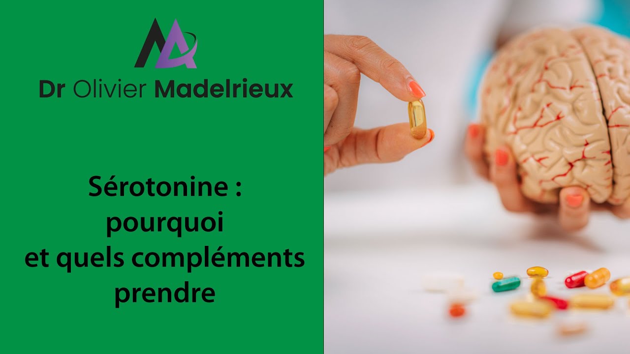 Neurosciences: Sérotonine, pourquoi et quels compléments prendre ...
