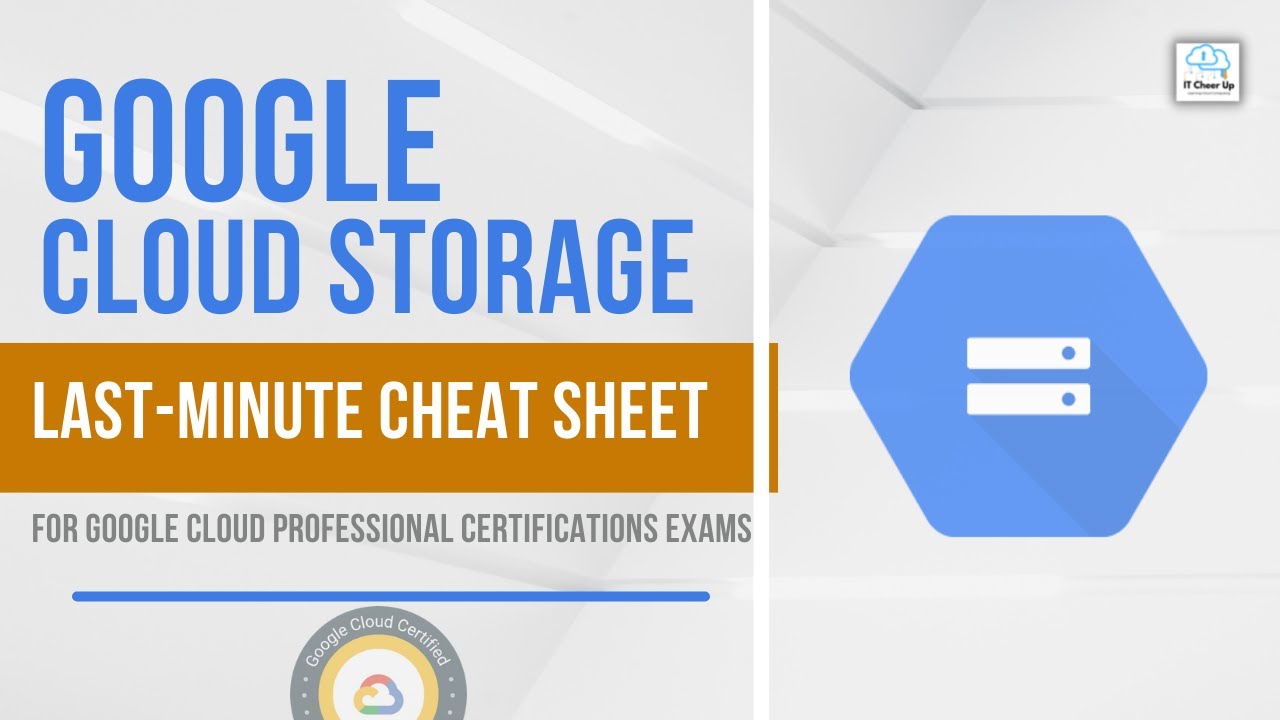 Google Cloud Storage Last-minute Cheat Sheet for Google Cloud ...