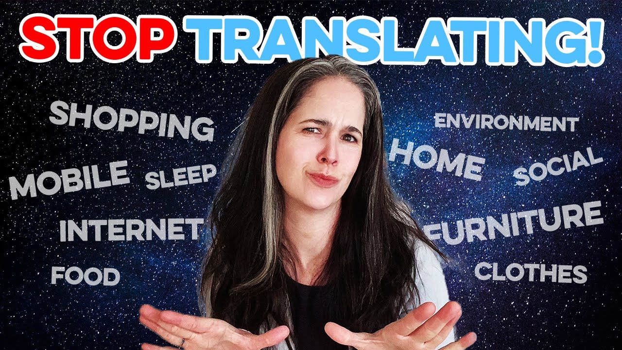 THINK IN ENGLISH | 5 Exercises To Stop Translating in Your Head - YouTube