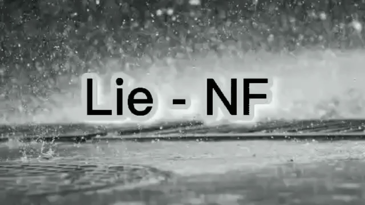 NF - Lie (Lyrics) - YouTube