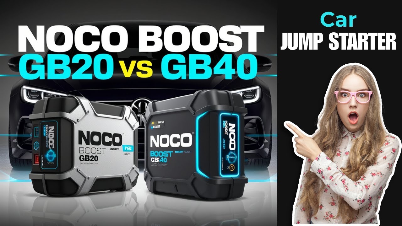 NOCO Boost GB20 vs GB40: Which Jump Starter is Best for You? Detailed ...
