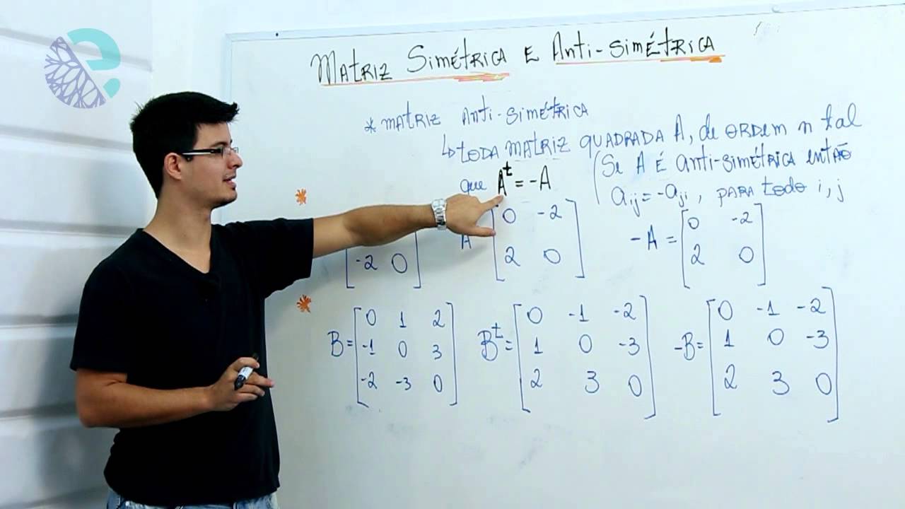 Matriz simétrica e anti simétrica - YouTube