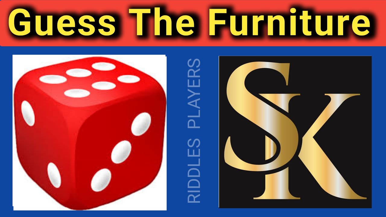 Guess The Furniture ! Guesa The Furniture By Emojoe ! Riddles Players ...