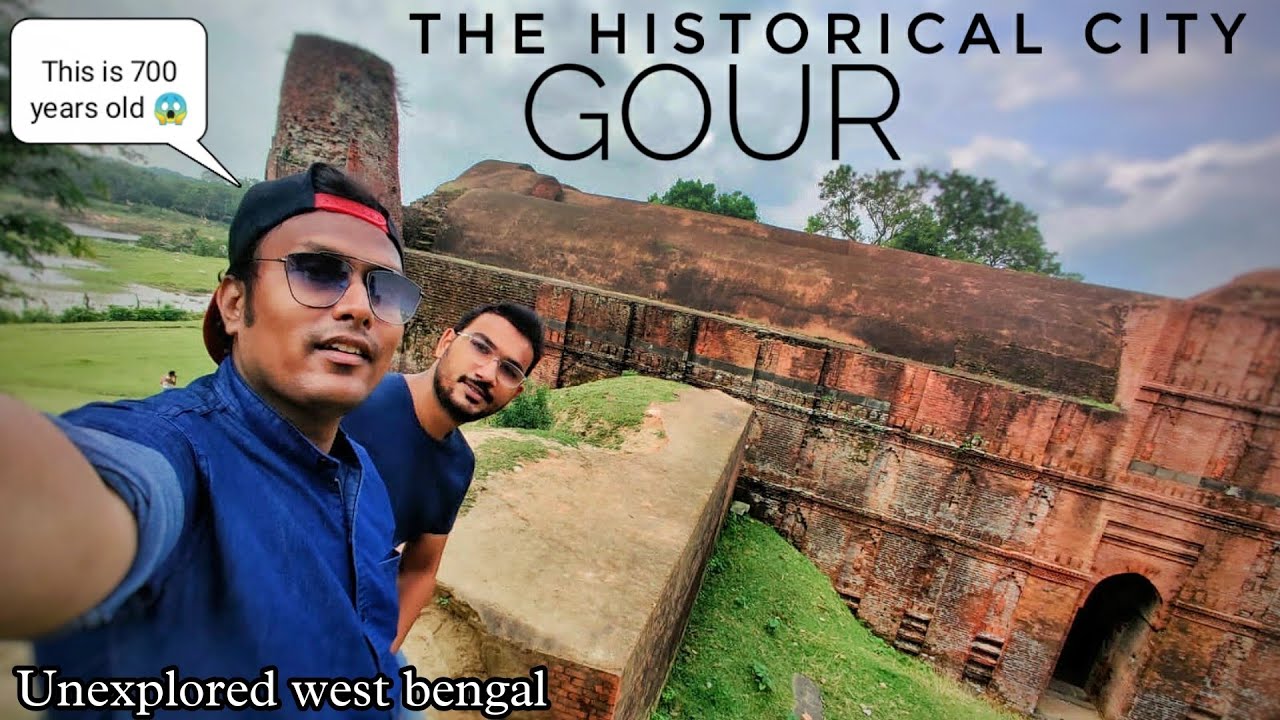 GOUR: THE HISTORICAL CITY OF WEST BENGAL INDIA NEAR BANGLADESH BORDER ...