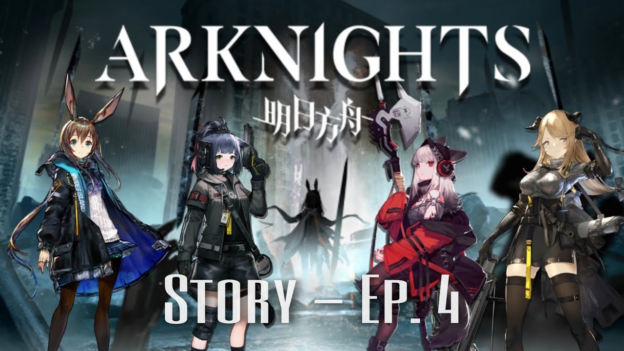 The Story of Arknights - Ep. 4 - YouTube