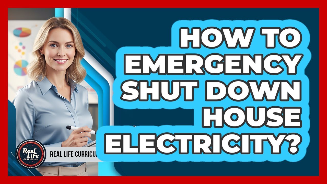 How To Emergency Shut Down House Electricity? - YouTube