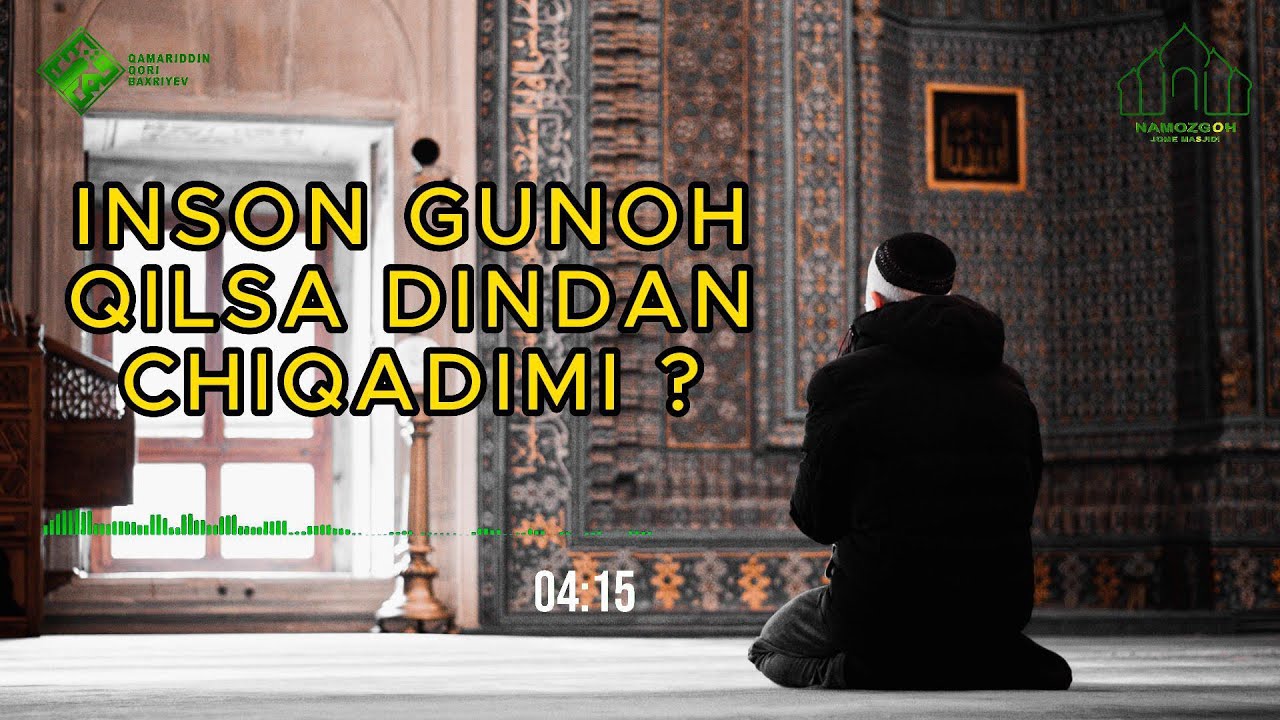 Inson Gunoh Qilsa Dindan Chiqadimi? | Shayx Qamariddin Qori - YouTube