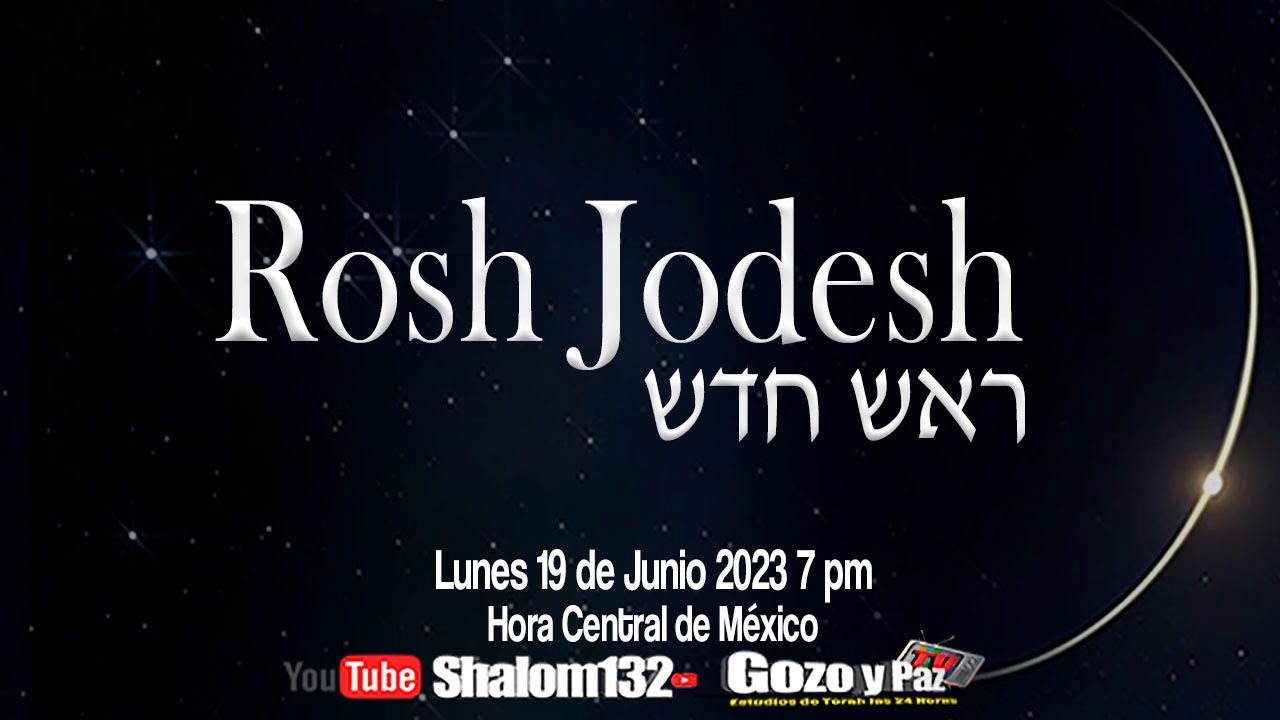 🔴Shalom132: GRAN FIESTA DE ROSH JODESH ¡INICIEMOS JUNTOS UN NUEVO MES ...