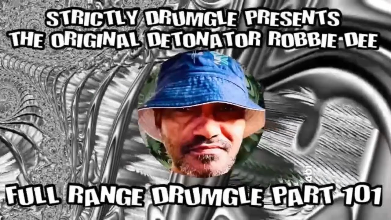 STRICTLY DRUMGLE Presents The Original Detonator Robbie dee FULL RANGE ...