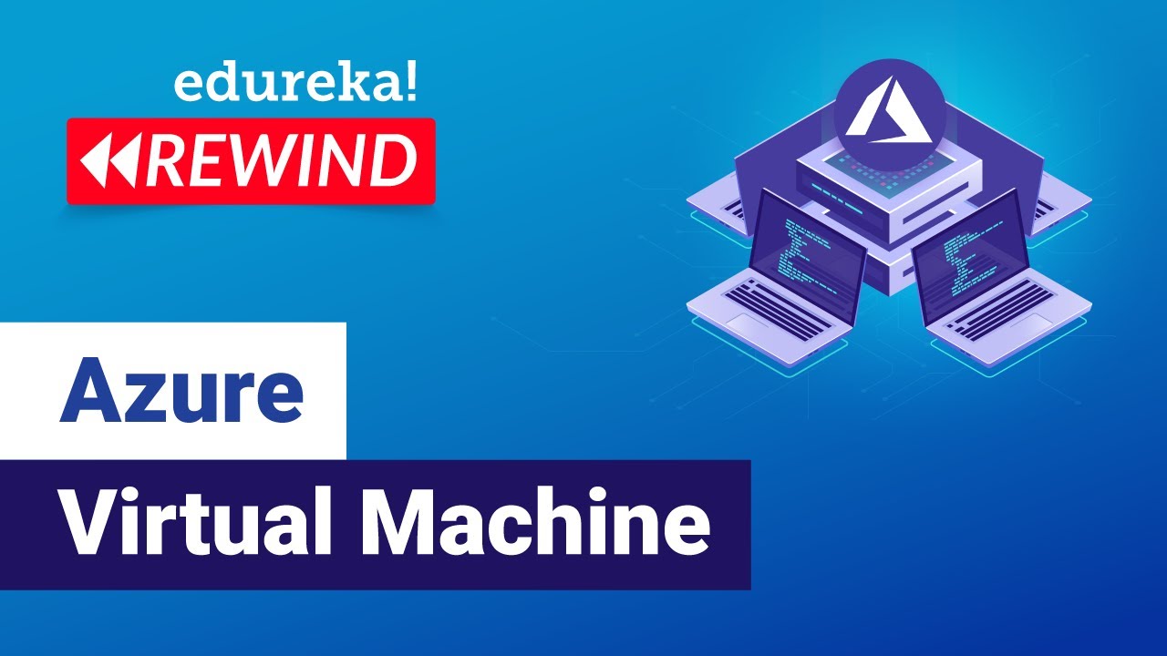 Azure Virtual Machine | Azure Virtual Networks | Azure Training ...