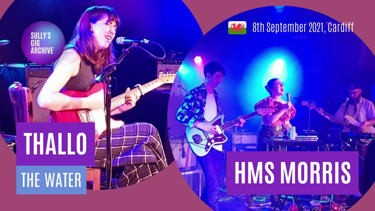 Thallo The Water And Hms Morris [live] Cardiff Welshmusic