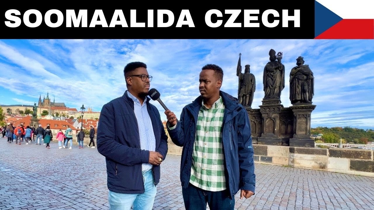 Nolosha Soomaalida ku nool dalka Czech || Bartamaha Yurub ...