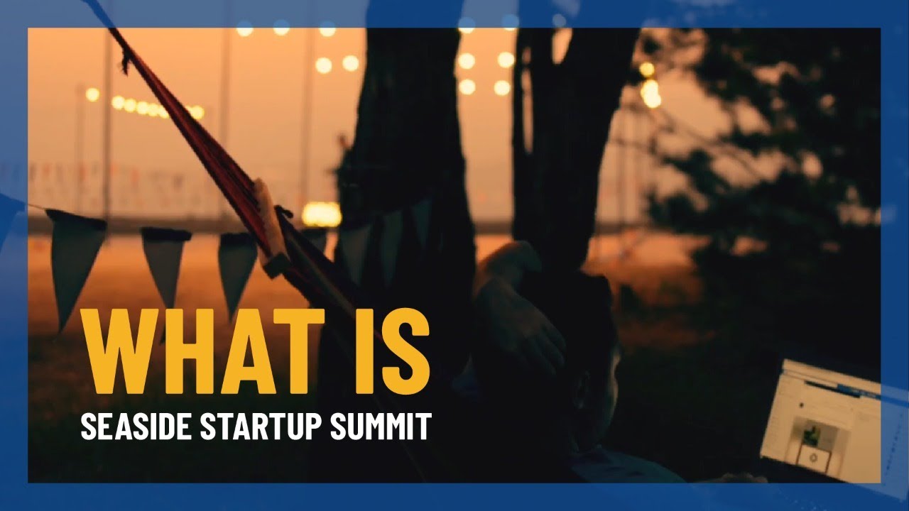 What is Seaside Startup Summit - YouTube