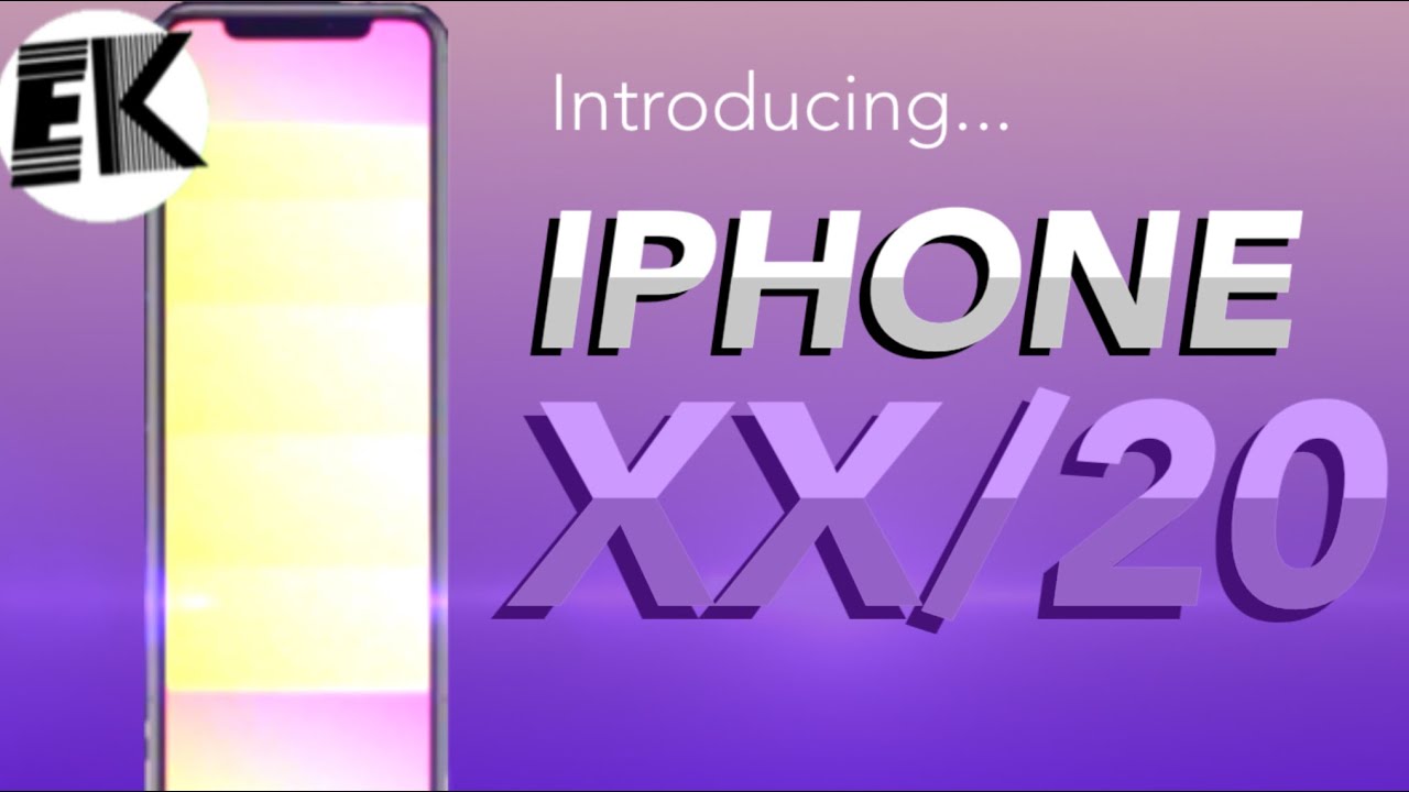 Introducing the iPhone XX/20 by Apple - YouTube