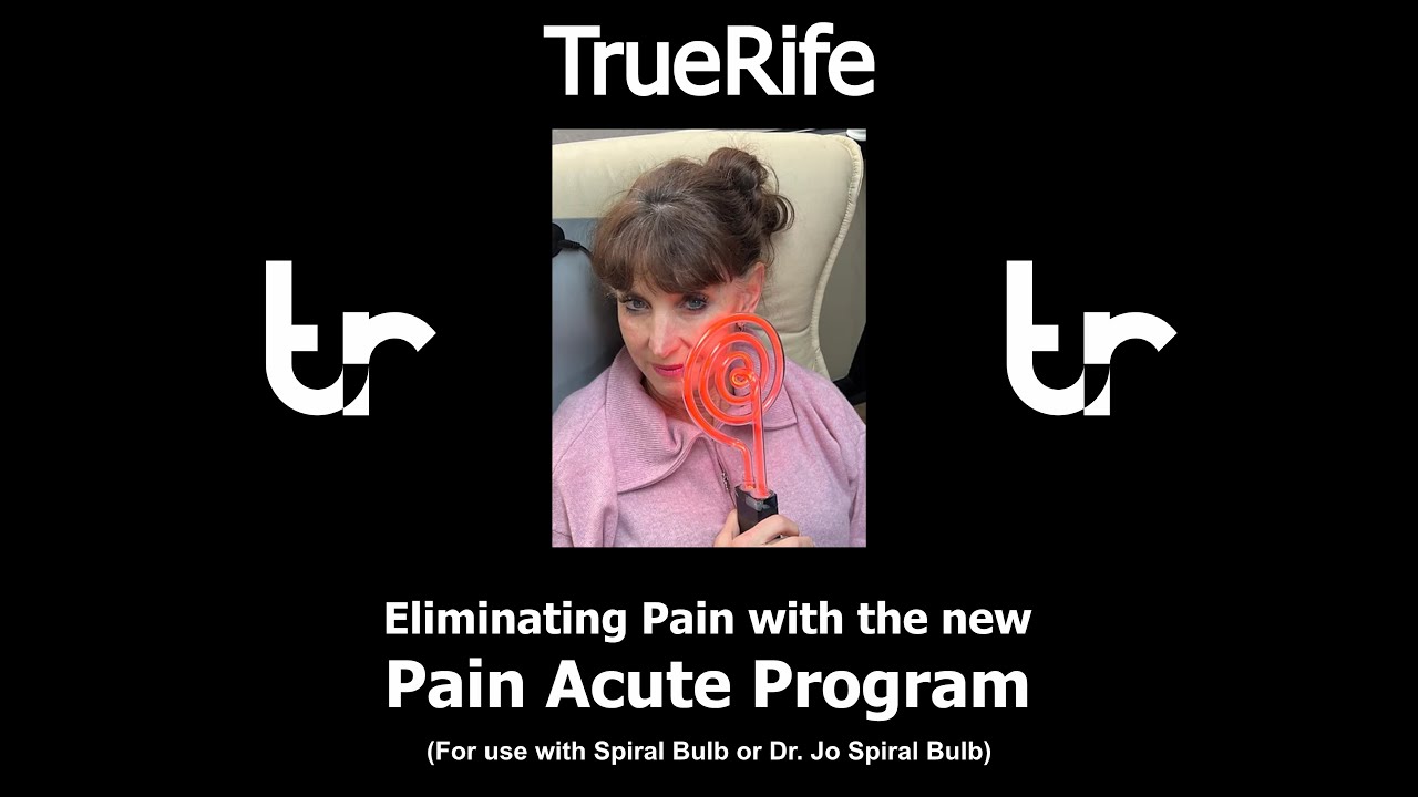 TrueRife - Eliminating Pain with "Pain Acute" Program - YouTube