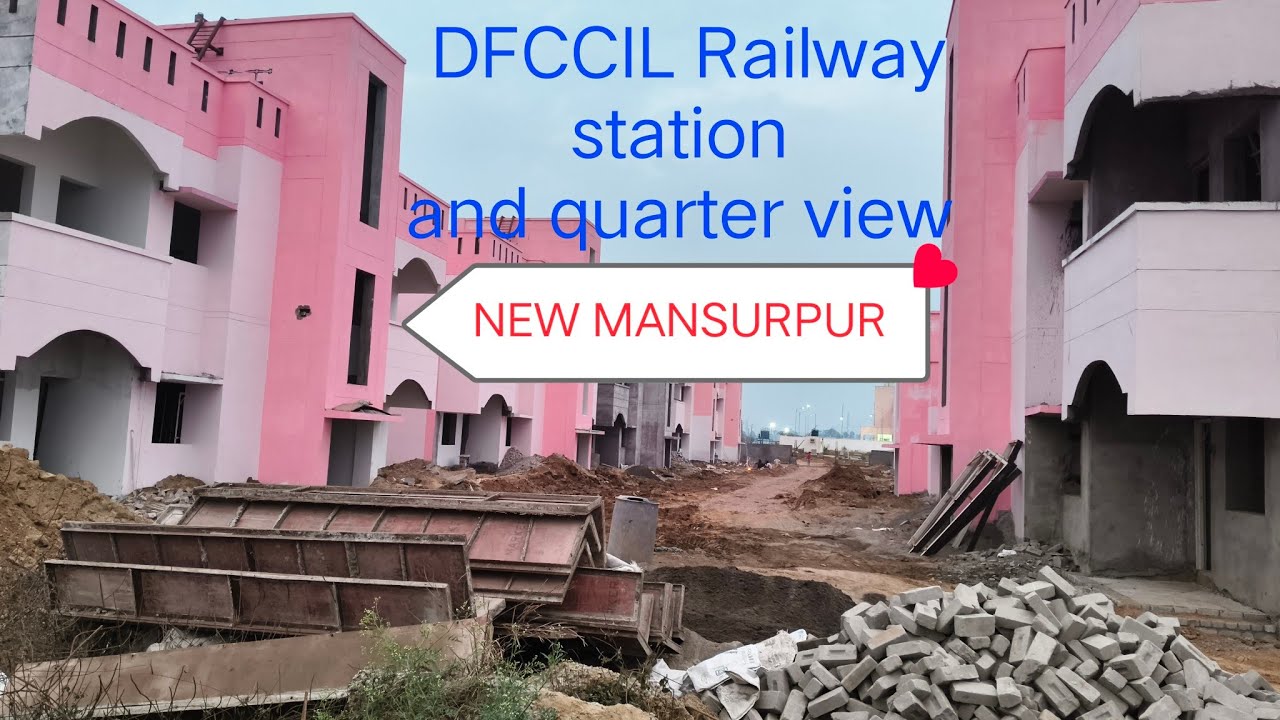 #dfccil railway station and quarters view new mansurpur station 🚉🇮🇳 ...