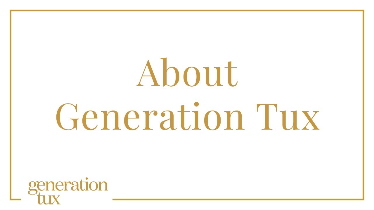 About Generation Tux | Generation Tux - YouTube