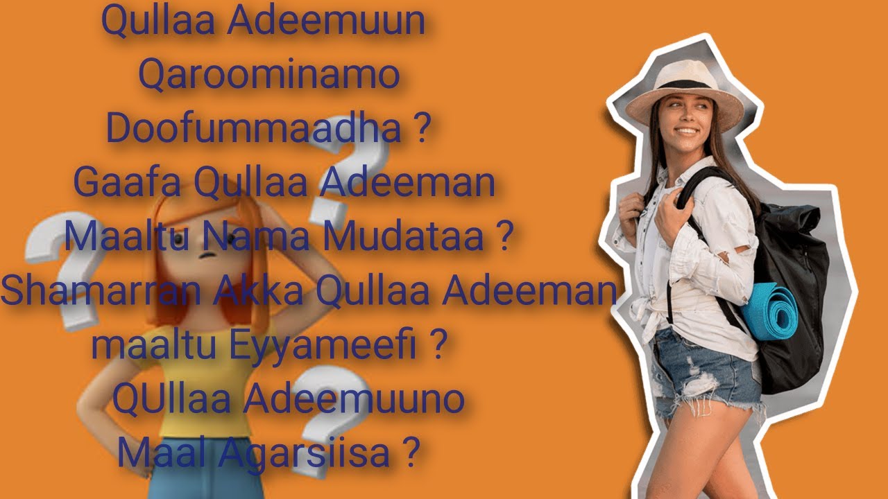 Shamarran Qullaa Adeemuun midhaa inni qabu maalidha Fayidan isawo ati ...