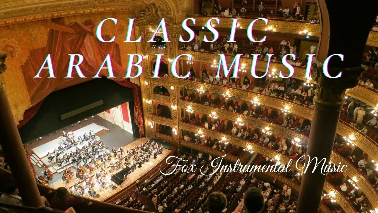CLASSIC ARABIC MUSIC - YouTube