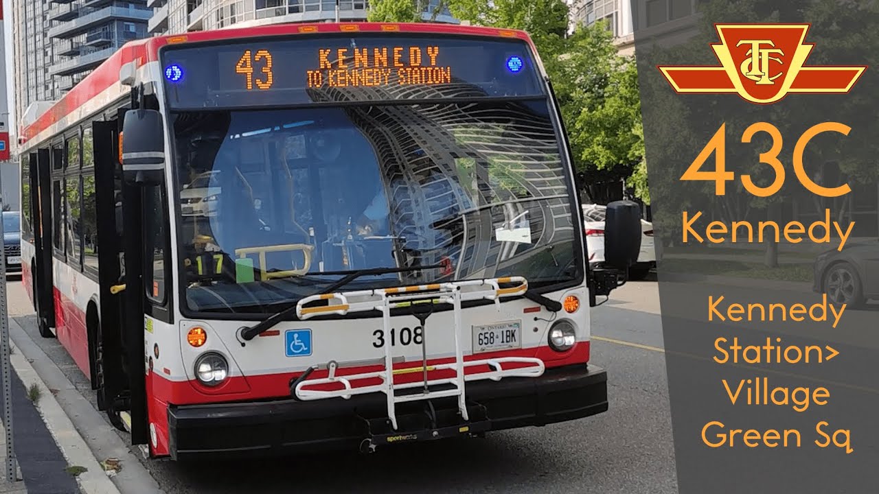 TTC 3108 (658 1BK) @ 43C "Kennedy" Kennedy Station→Village Green Square ...