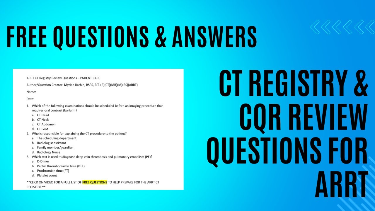 FREE Review Questions & Answers for ARRT CT Registry/CQR Test (Patient ...