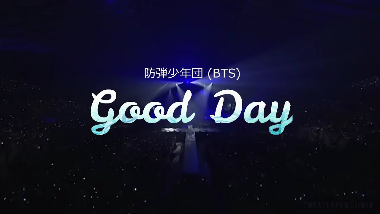 [VIETSUB/KARA] GOOD DAY - BTS - YouTube