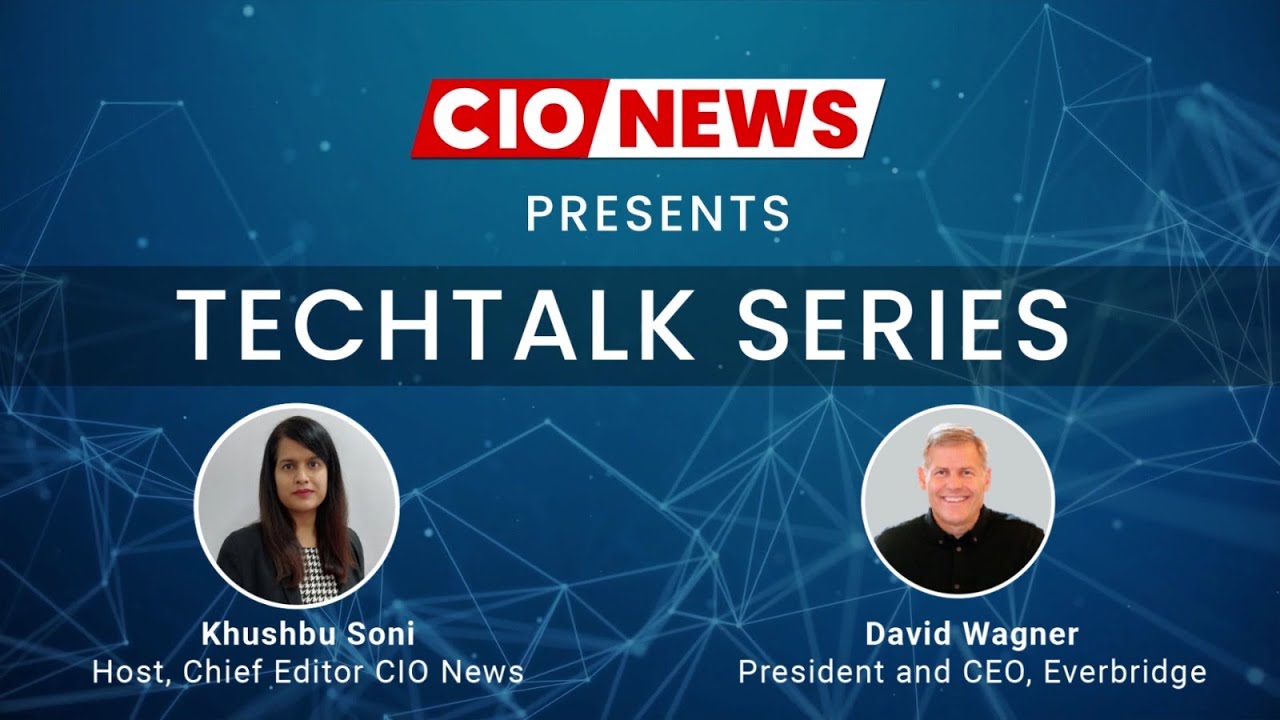 CIO News | Tech Talk Series | Everbridge | David Wagner - YouTube