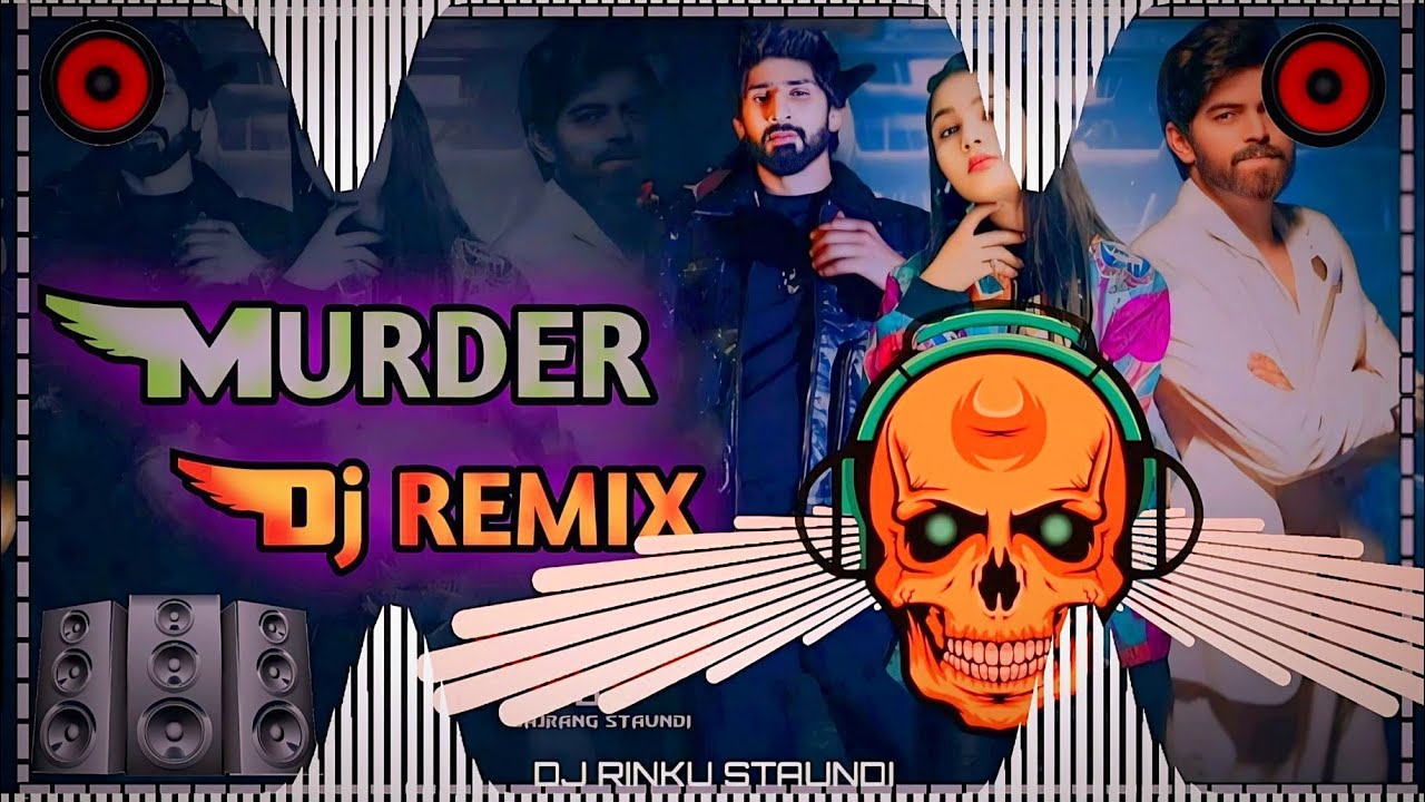 Murder Remix Song || Masoom Sharma New Remix Song || Naam Te Re Paata Shar Thara Ki Marder Mera ...