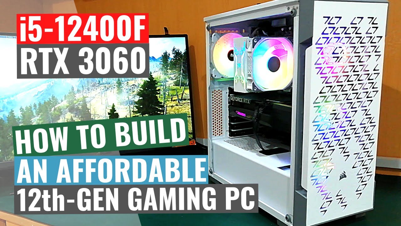[HOW TO] Build an AFFORDABLE Intel 12th-Gen GAMING PC 2022 | i5-12400F ...