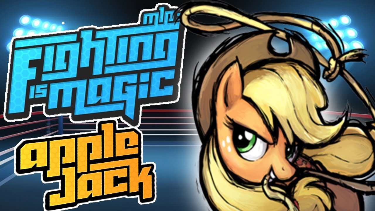 Campaña con Applejack | Fighting Is Magic | #Nea - YouTube
