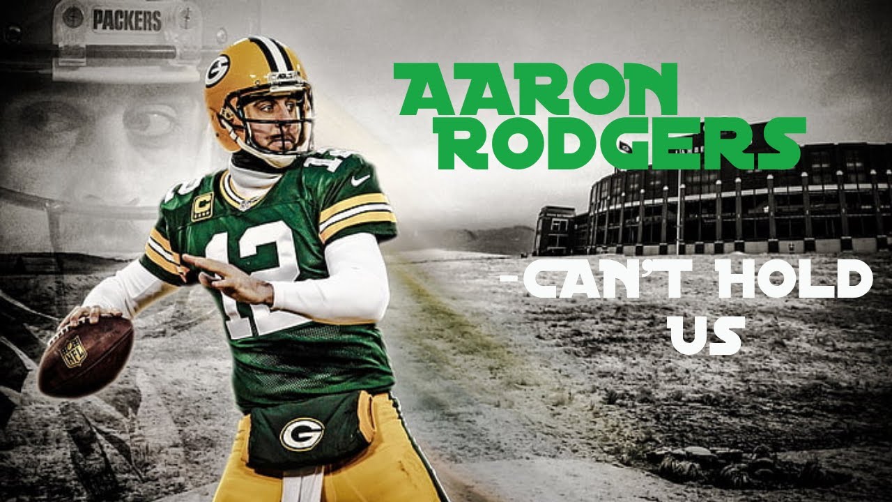 Aaron Rodgers Mix|| Can't Hold Us || - YouTube