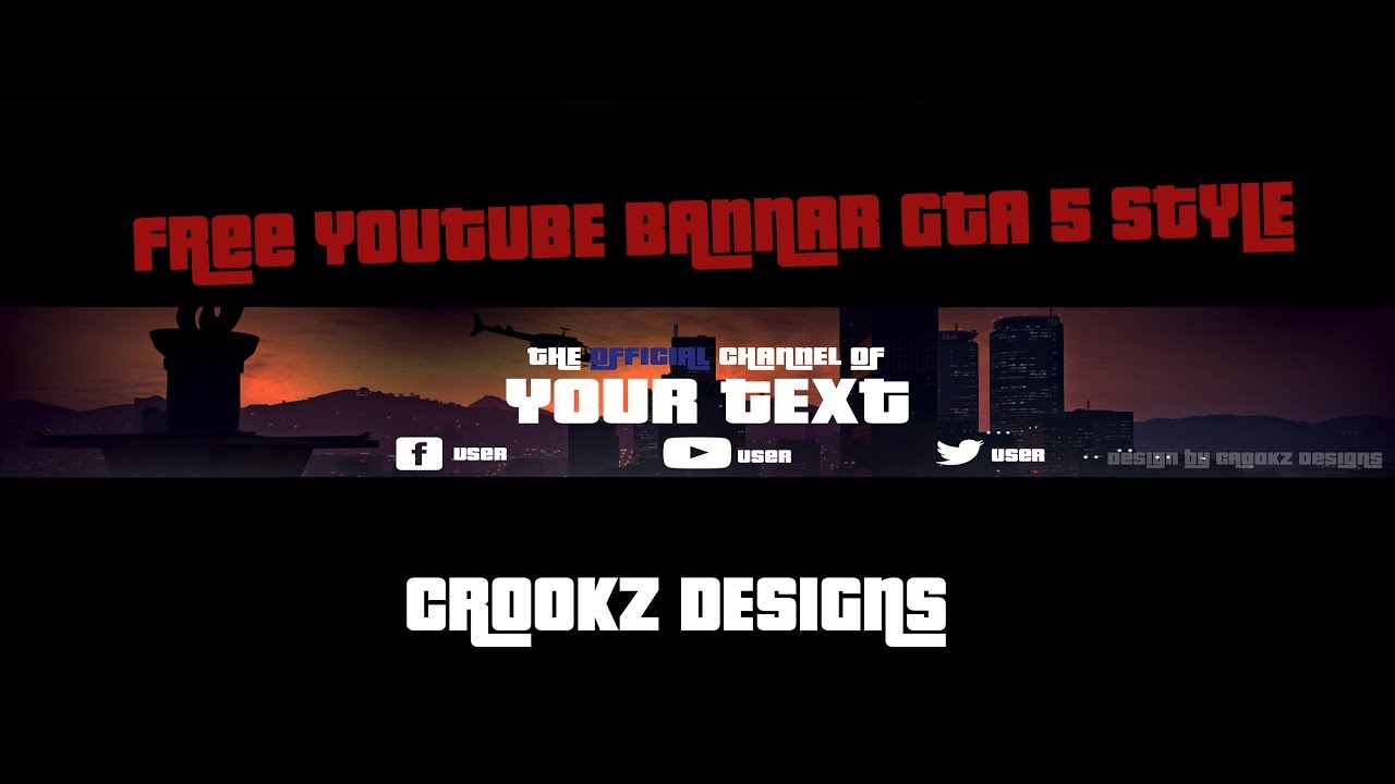 GTA 5 Style Free YouTube Banner Template PSD v2 - 2017 - YouTube