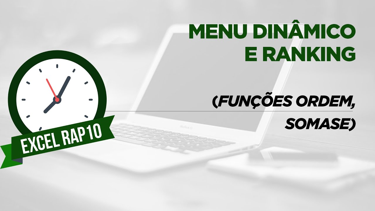 |FÓRMULAS EXCEL| MENU DINÂMICO E RANKING - Excel RAP10 - YouTube