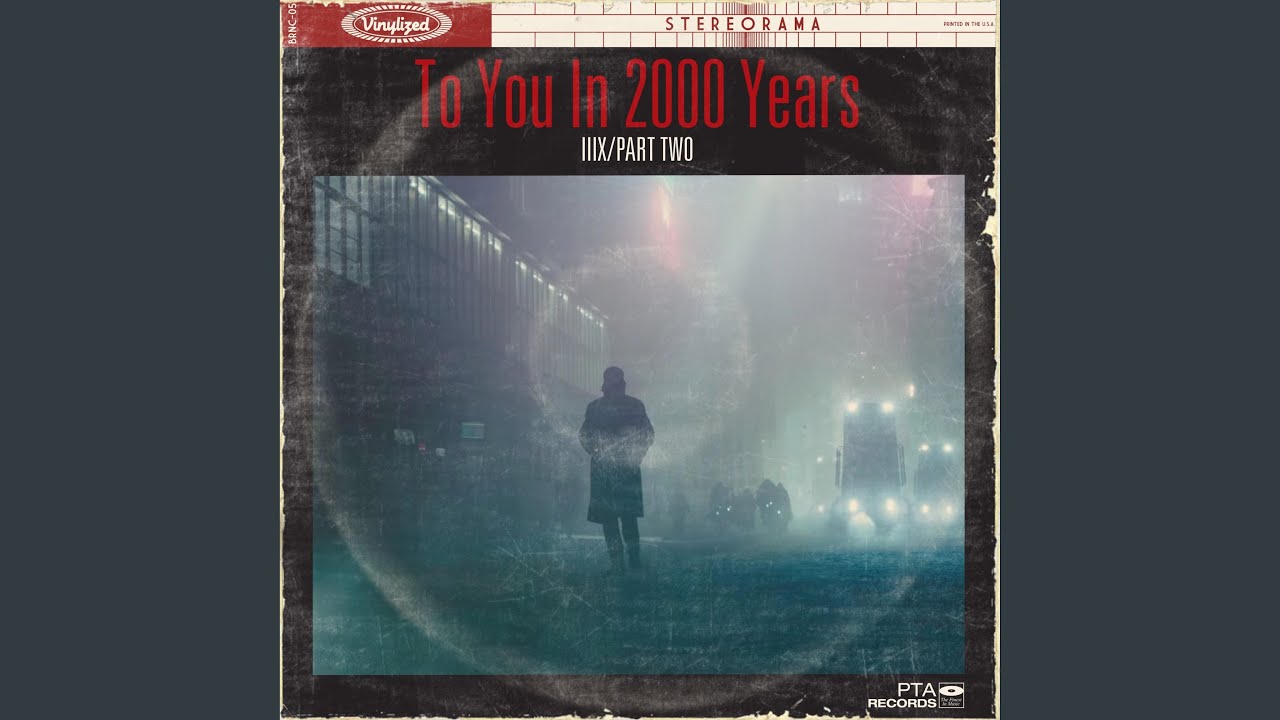 To You In 2000 Years - YouTube