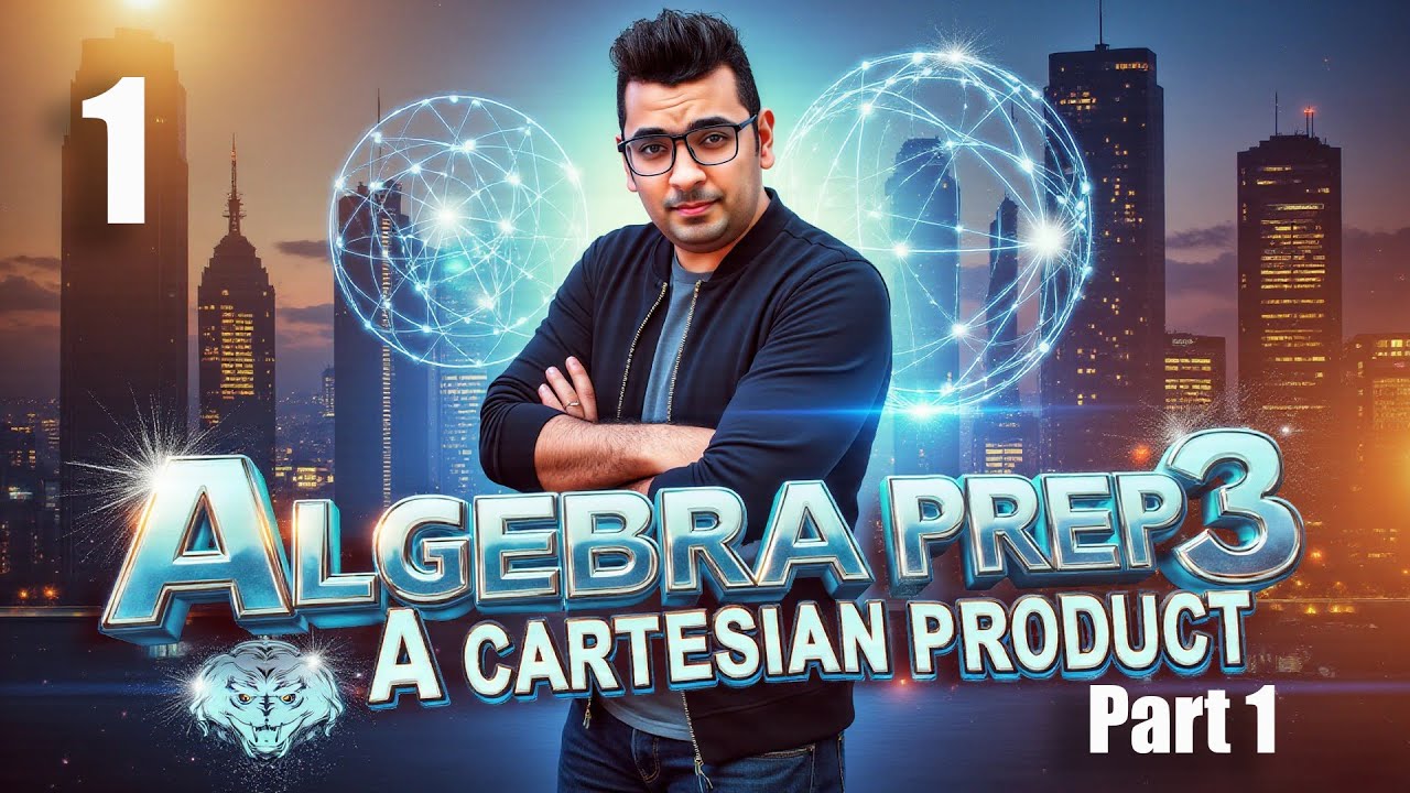 Math | Algebra | Prep 3 | Lesson 1 | Cartesian Product | Part 1 - YouTube