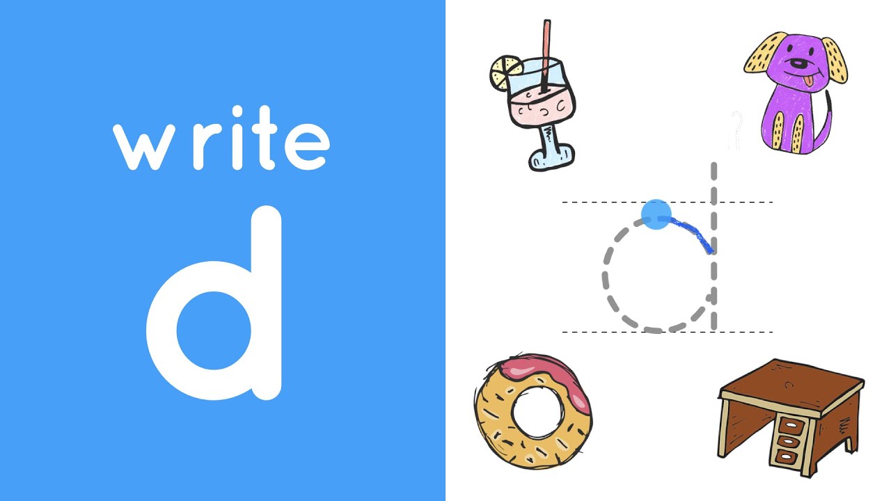 Letter D | Write lowercase letter D | Phonics alphabet writing lesson ...