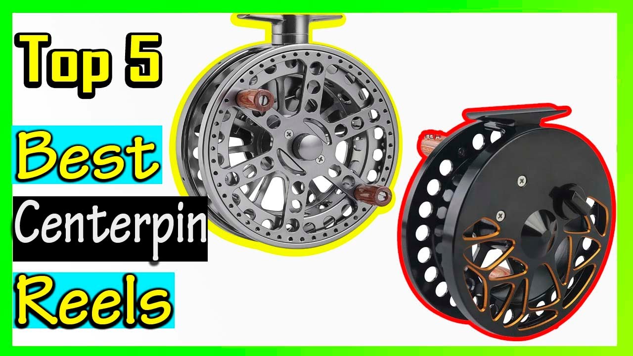 Top 5 Best Centerpin Reels Review In 2024 - YouTube