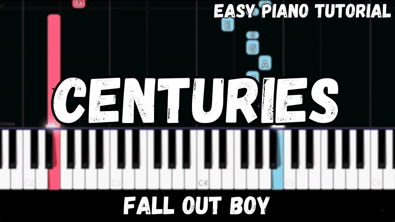 Fall Out Boy - Centuries (Easy Piano Tutorial) - YouTube