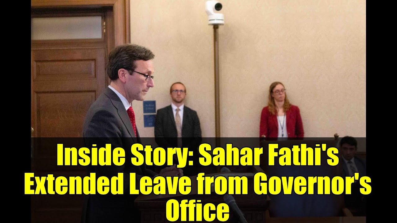 Inside Story: Sahar Fathi's Extended Leave from Governor's Office - YouTube